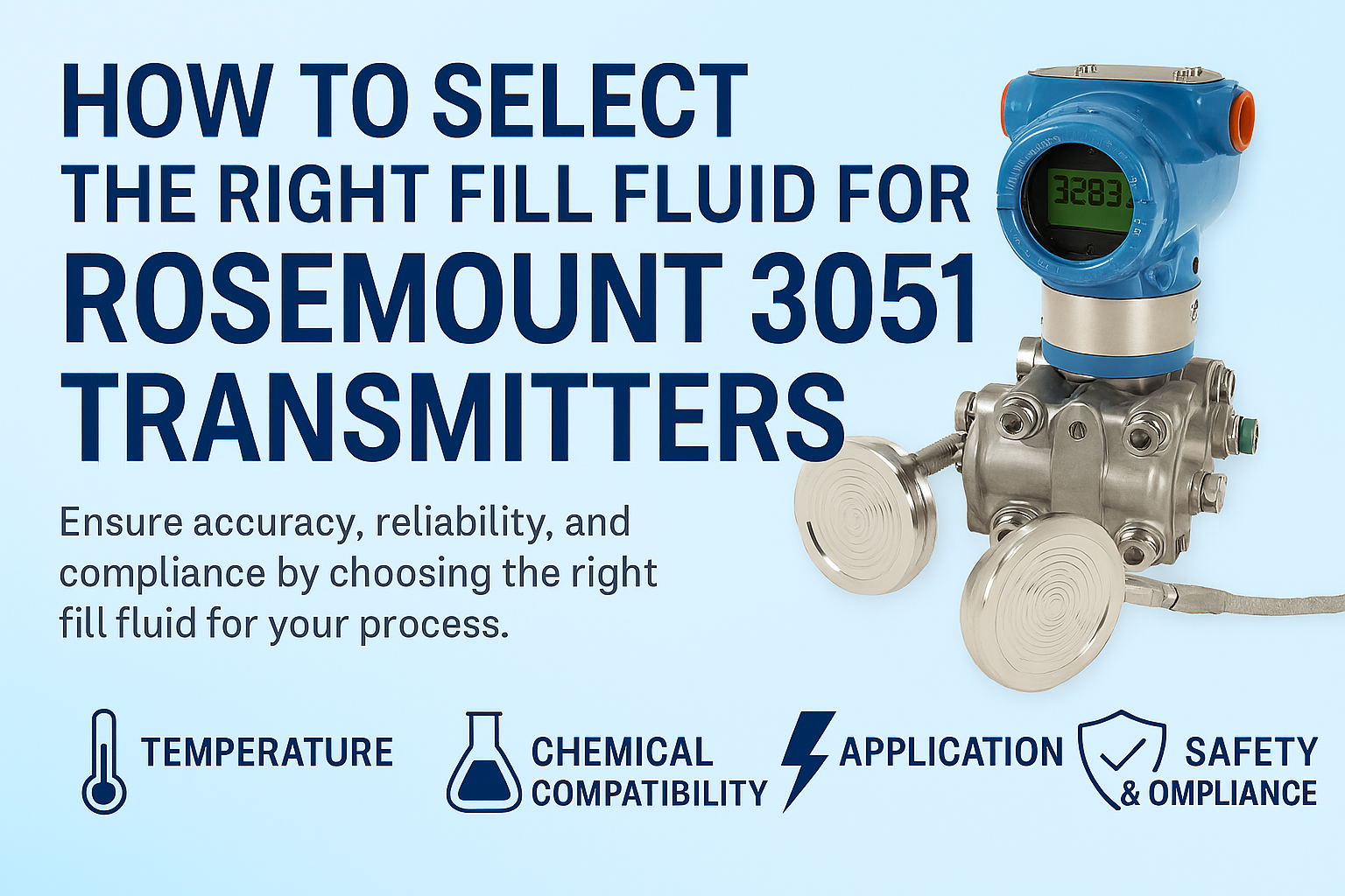 How to Select the Right Fill Fluid for Rosemount 3051 Transmitters